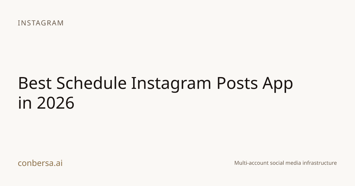 Best Schedule Instagram Posts App in 2026 | Conbersa