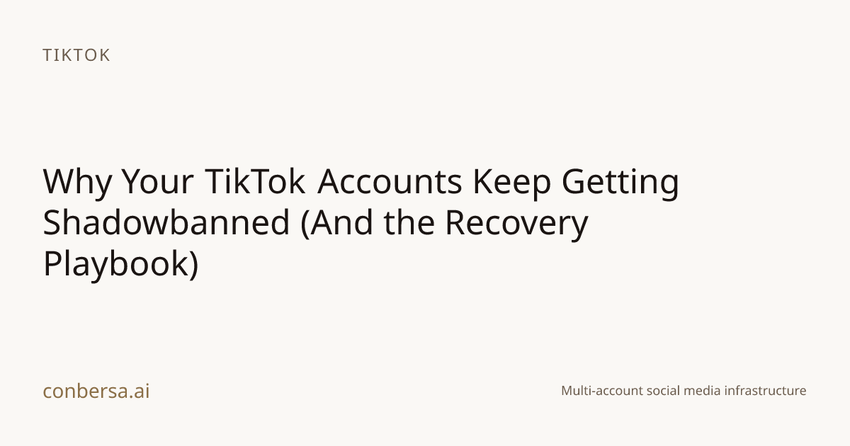 Why Your TikTok Accounts Keep Getting Shadowbanned (And the Recovery ...