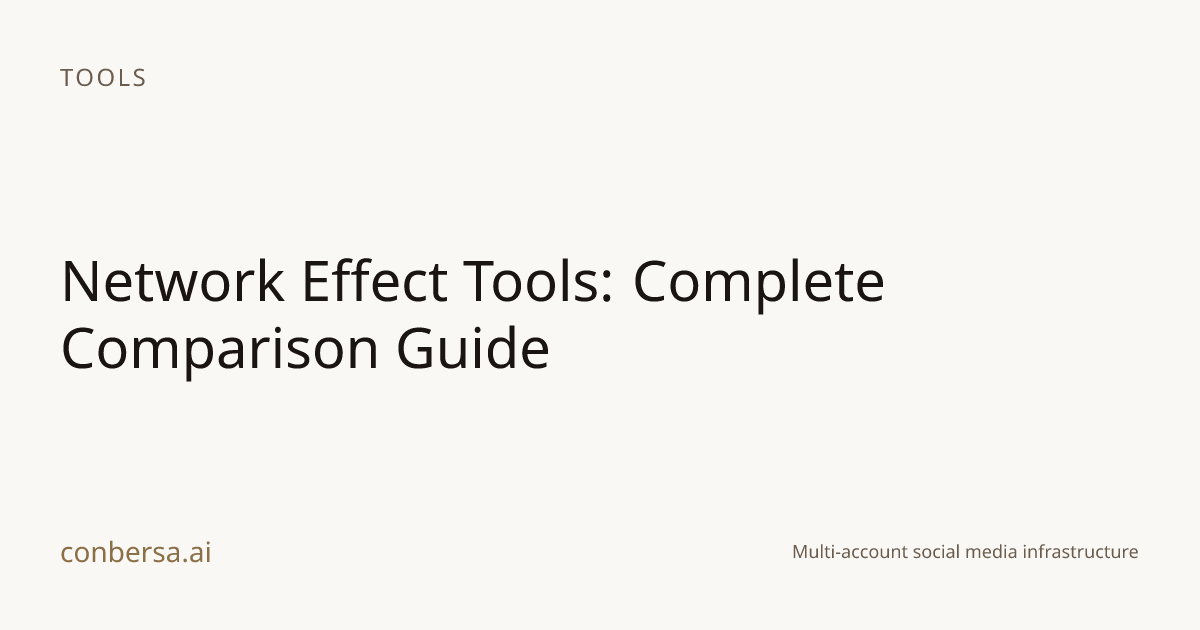 Network Effect Tools: Complete Comparison Guide | Conbersa