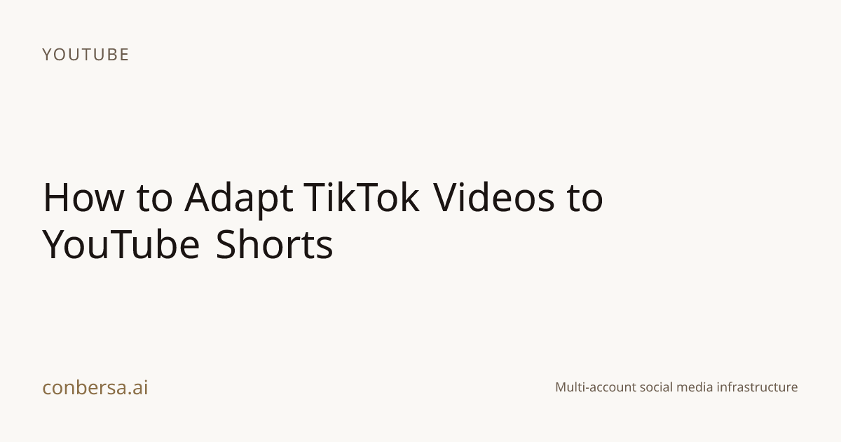 How to Adapt TikTok Videos to YouTube Shorts | Conbersa